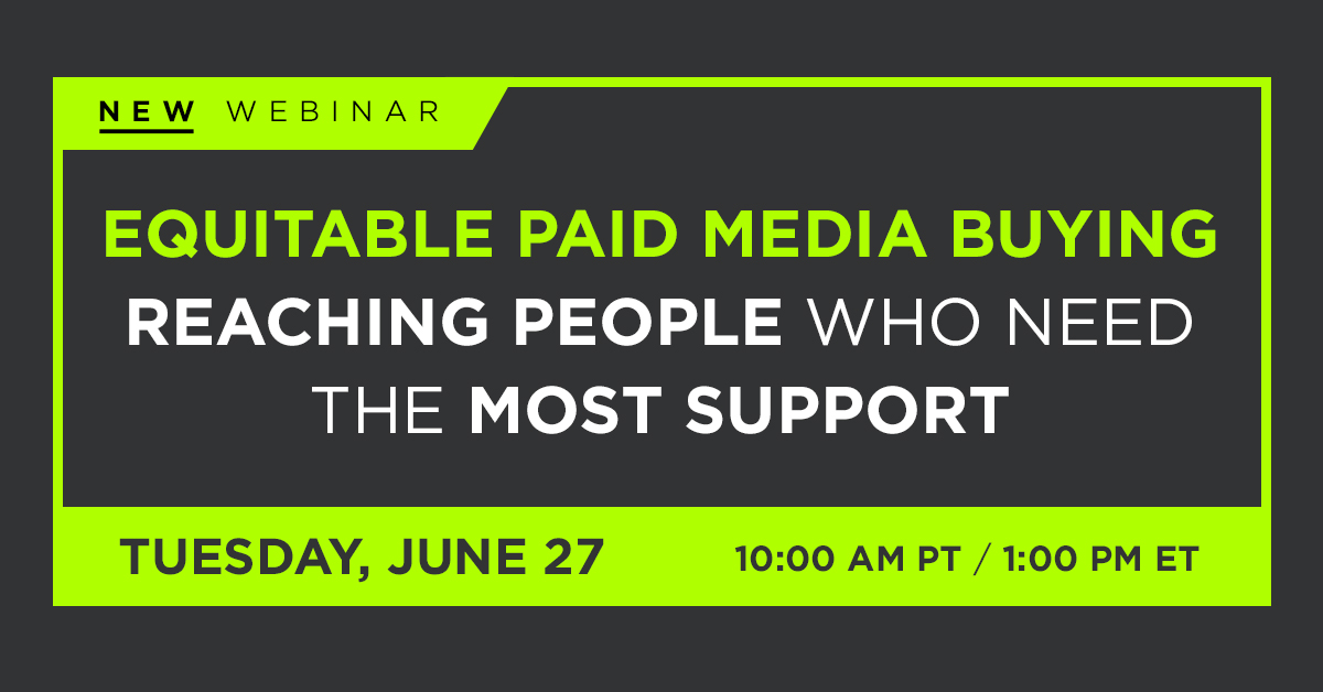 [WEBINAR] Equitable Paid Media Buying